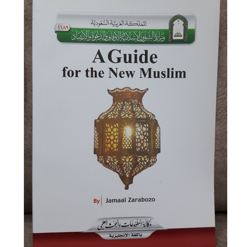 A GUIDE FOR THE NEW MUSLIM / PANDUAN UNTUK MUSLIM BARU / MUALLAF ...
