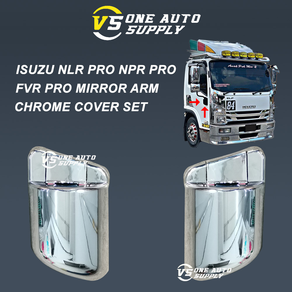 ISUZU NLR PRO NPR PRO FVR LOWER MIRROR ARM CHROME COVER SET | Shopee ...