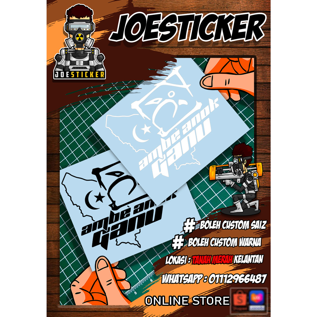 STICKER AMBE ANOK GANU. ADA PELBAGAI PILIHAN SAIZ. DAN DUA PILIHAN ...