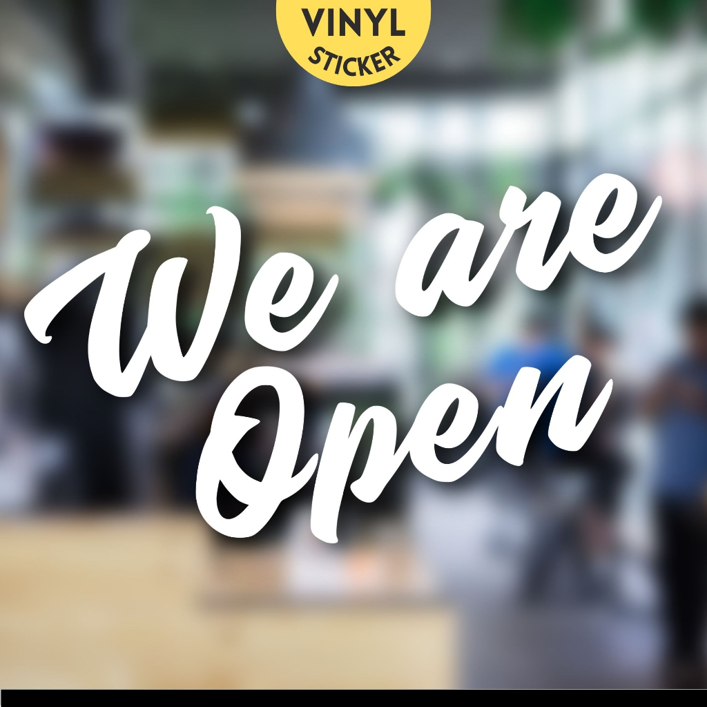 (Ready Made) We are open / BUSINESS PROMO IDEAS / KEDAI BARU - Vinyl ...