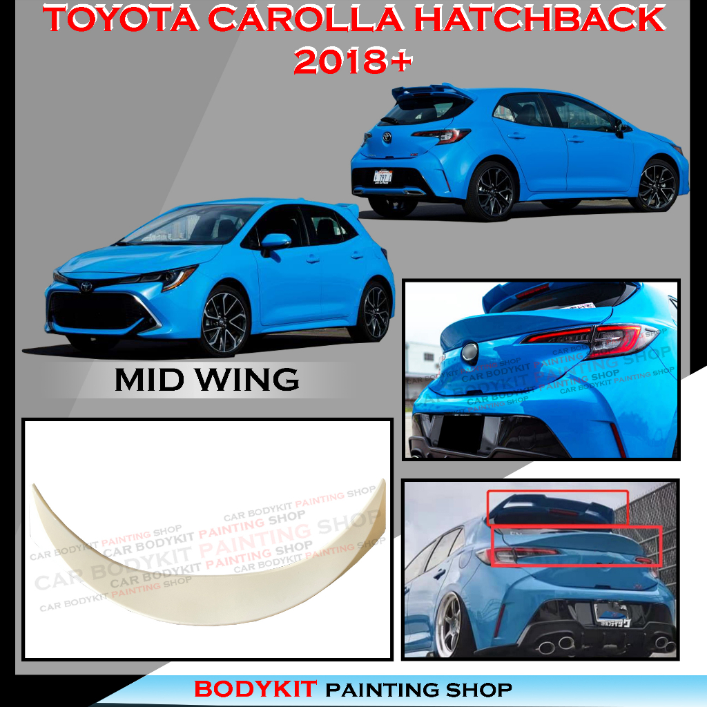 TOYOTA COROLLA HATCHBACK 2018+ MID WING CENTRE SPOILER-MATERIAL ABS ...