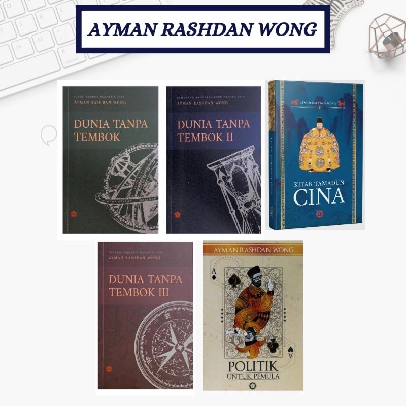 Buku Ayman Rashdan Wong - Dunia Tanpa Tembok| Politik Untuk Pemula ...