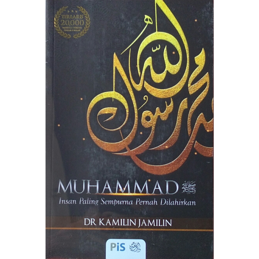 Muhammad Insan Paling Sempurna Pernah Dilahirkan - Kamilin Jamilin (Pis ...