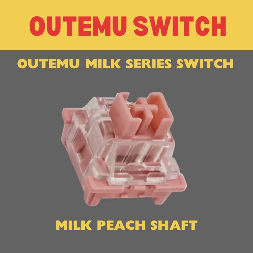 [LOCAL STOCK] OUTEMU Milk series switches: Milk Green/Milk Peach/Milk Tea/Brandy/Tom/Jerry/Gold ...