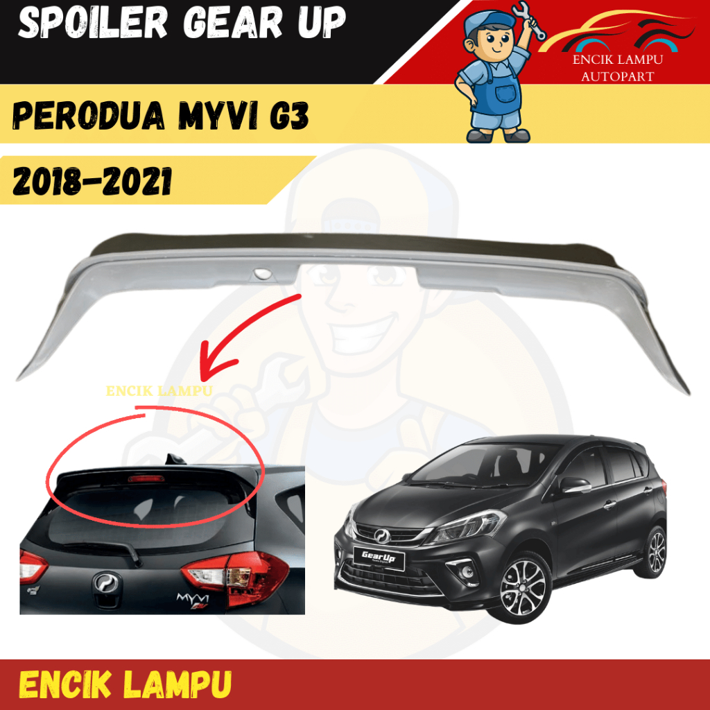 Perodua Myvi Gen3 2018-2021 Rear Spoiler Gear Up 100% New Item High ...