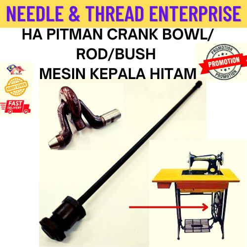 HA PITMAN CRANK BOWL/ROD/BUSH MESIN KEPALA HITAM // HA PITMAN CRANK ...