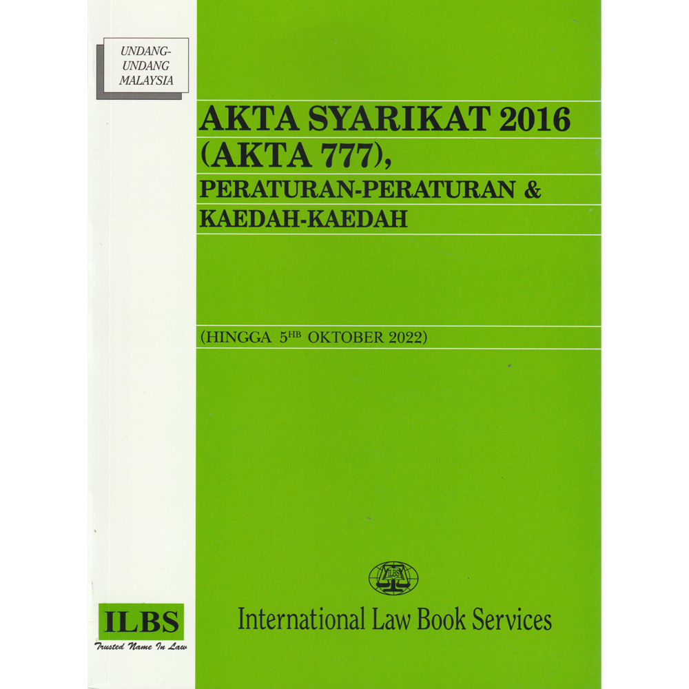 ILBS | LAW BOOK | AKTA SYARIKAT 2016 (AKTA 777), PERATURAN-PERATURAN ...