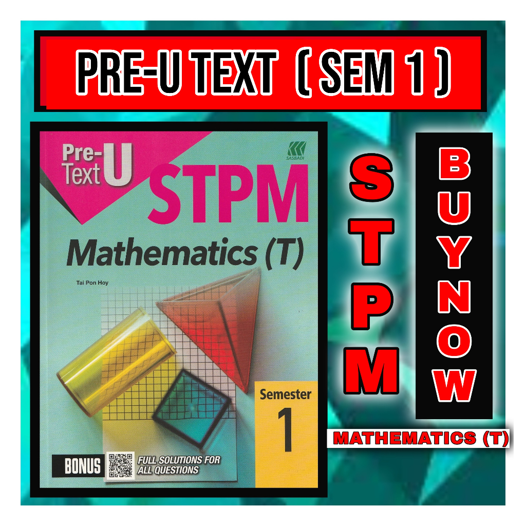 PRE-U TEXT STPM SEMESTER 1 MATHEMATICS (T) | Shopee Malaysia