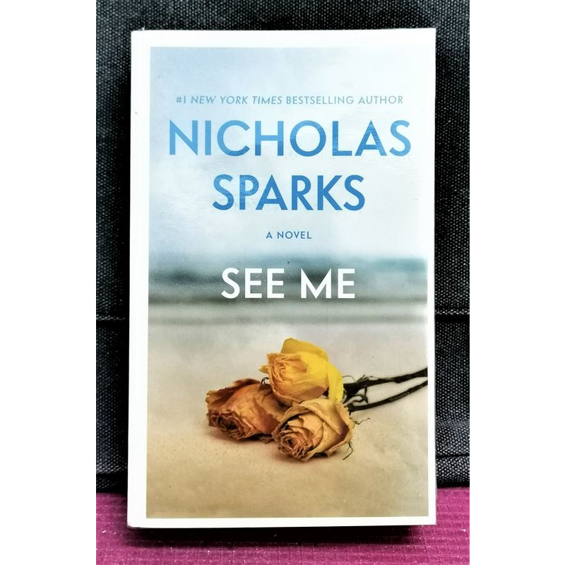 《ORIGINAL PRELOVED》Nicholas Sparks - SEE ME : A Novel | Shopee Malaysia