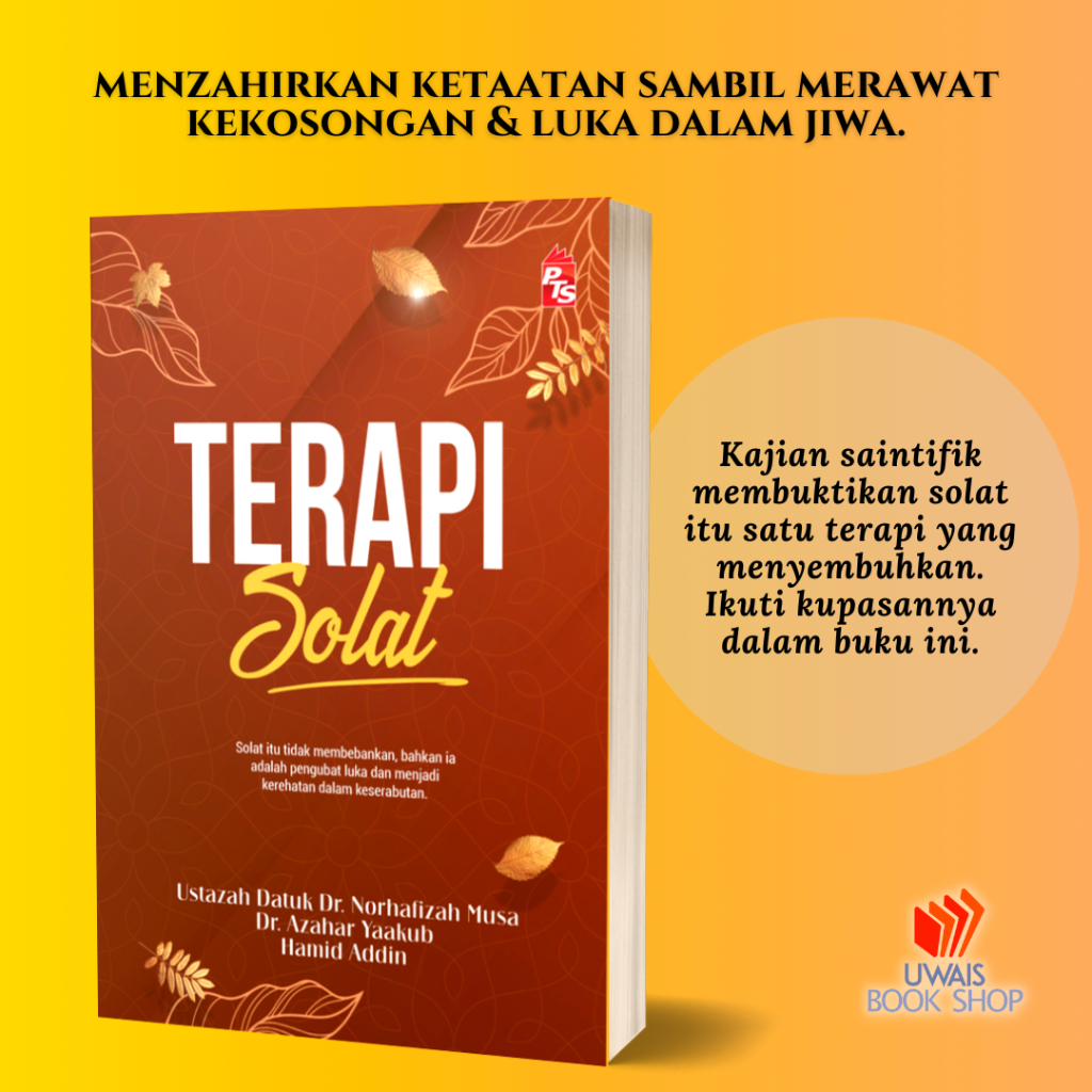 Buku PTS: Terapi Solat oleh Dr. Azahar Yaakub @ Ariffin, Ustazah Datuk ...