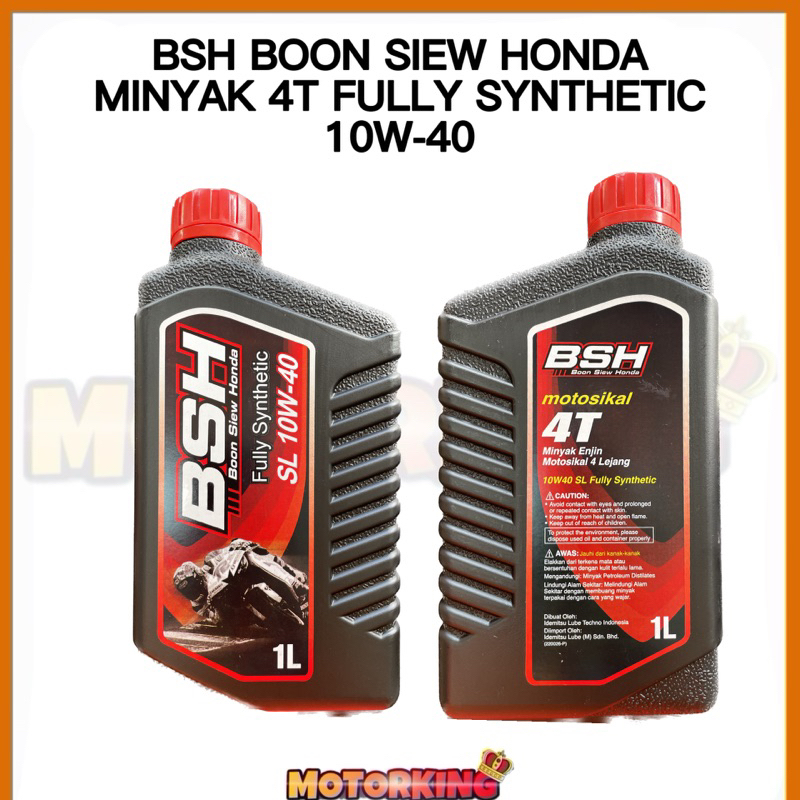 BSH BOON SIEW HONDA ENGINE OIL 4T FULLY SYNTHETIC 10W40 MINYAK 4T HONDA ...
