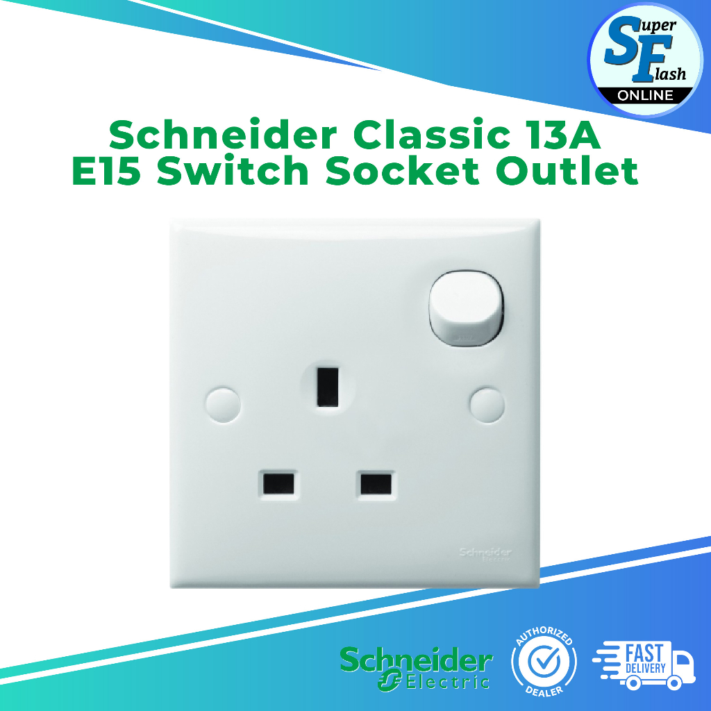 SCHNEIDER CLASSIC 13A E15 SWITCHES SOCKET OUTLET | Shopee Malaysia