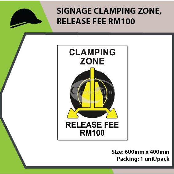 SIGNAGE CLAMPING ZONE, RELEASE FEE RM100 | Shopee Malaysia