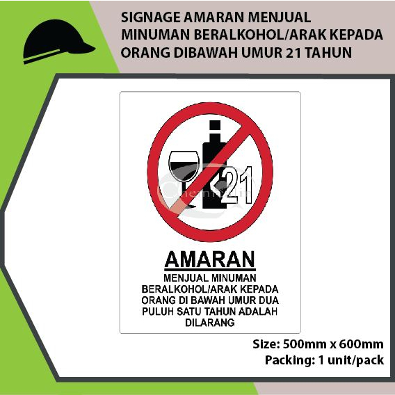 SIGNAGE AMARAN MENJUAL MINUMAN BERALKOHOL/ARAK KEPADA ORANG DIBAWAH ...