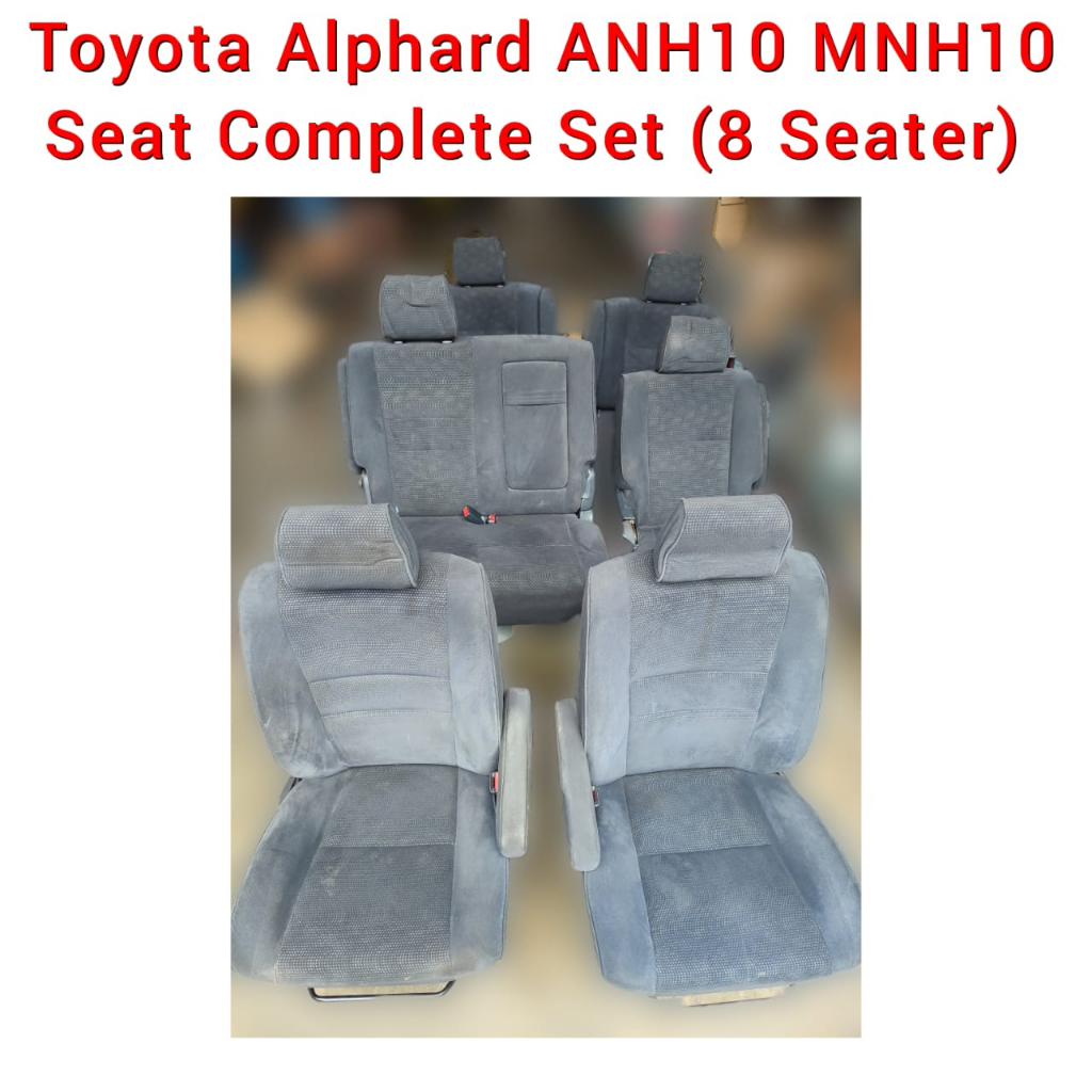 Toyota Alphard ANH10 MNH10 Seat Complete Set ( 8 Seater ) Can For Hiace ...