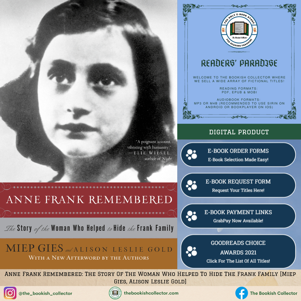 Anne Frank Remembered: The Story Of The Woman Who Helped To Hide The ...