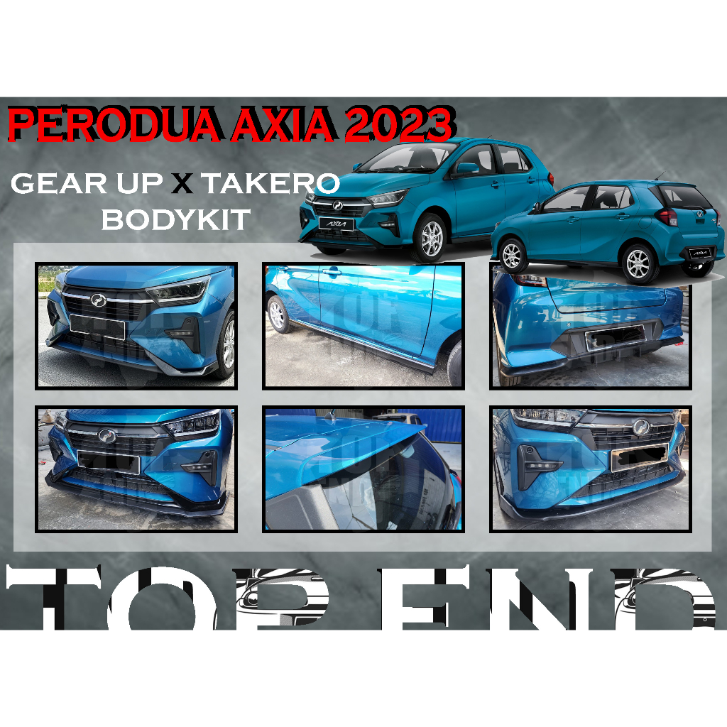 PERODUA AXIA 2023 GEAR UP BODYKIT TAKERO BODYKIT NEW AXIA FRONT SKIRT ...