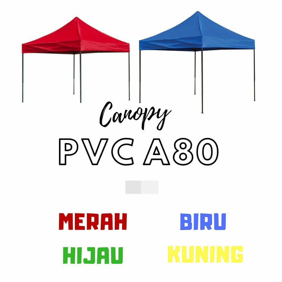 KHEMAH PVC A80 BESI BULAT DAN SEGI SAIZ 6X6 DAN 8X8 KHEMAH NIAGA PASAR ...