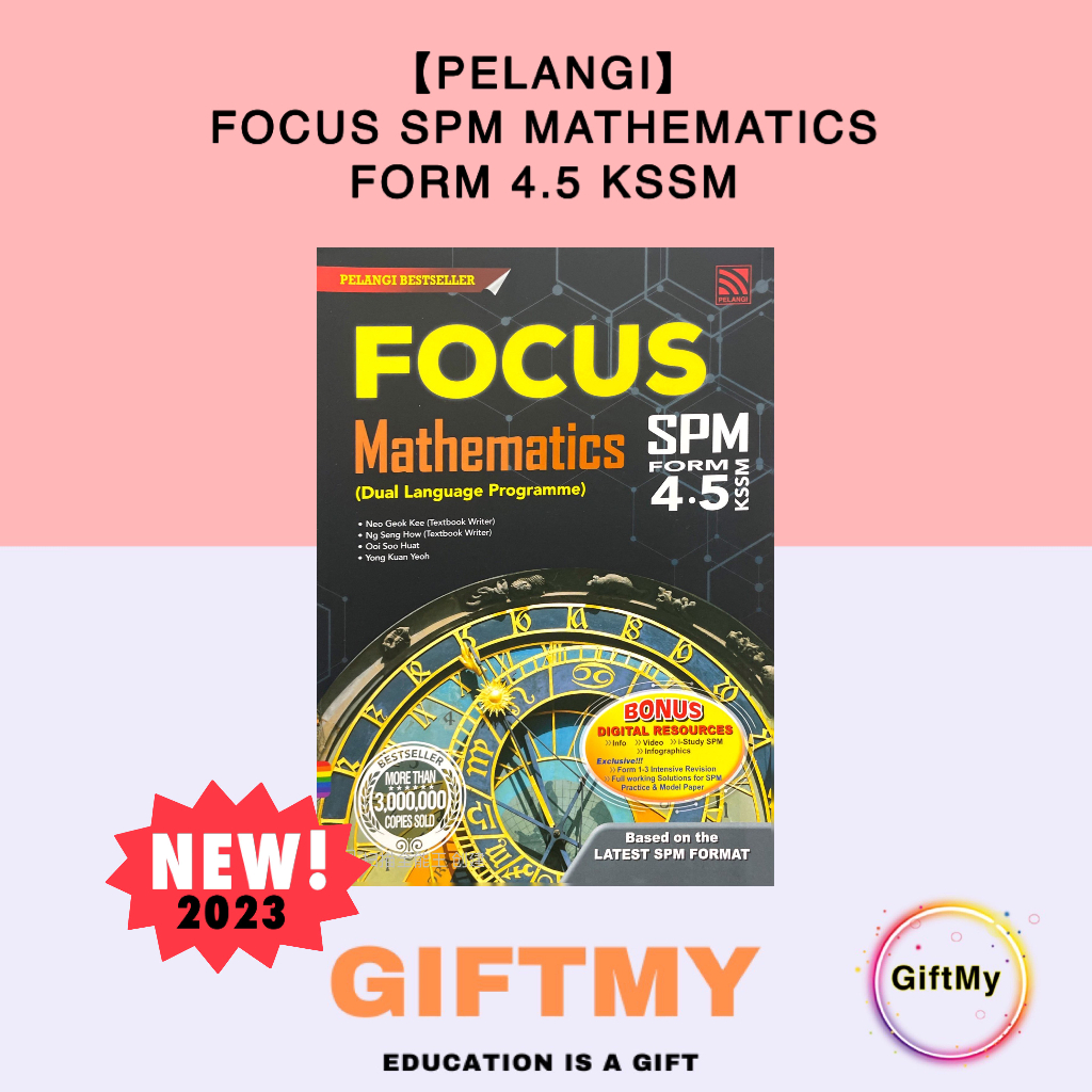 【Pelangi】Focus SPM Mathematics Form 4.5 KSSM 2023 — Buku Rujukan ...