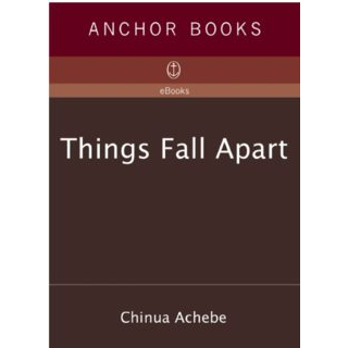 Things Fall Apart eBook | Chinua Achebe | A Masterpiece of African ...