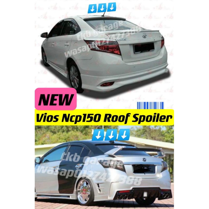 2018 toyota vios ncp150 top roof spoiler | Shopee Malaysia