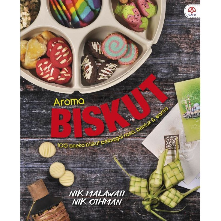Buku Resepi : Aroma Biskut - 100 Resipi Aneka Biskut Raya Kuih Raya ...
