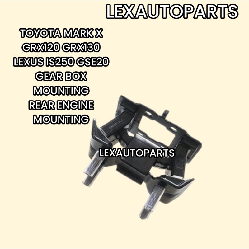 TOYOTA MARK X GRX120 GRX130 / LEXUS IS250 GSE20 GEAR BOX MOUNTING ...