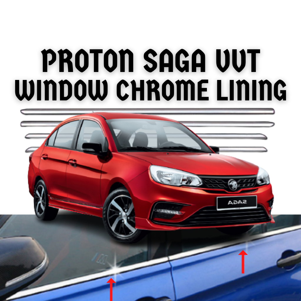Proton Saga VVT Window Chrome Lining (4Pcs/Set) / Perodua Kenari Door ...