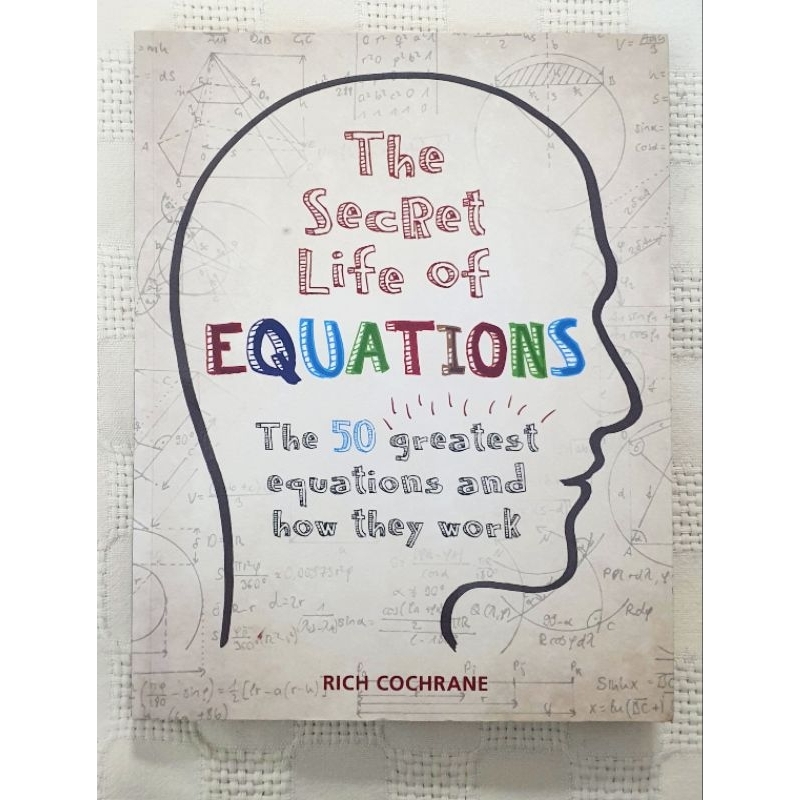 MBH | THE SECRET LIFE OF EQUATIONS: THE 50 GREATEST EQUATIONS AND HOW ...