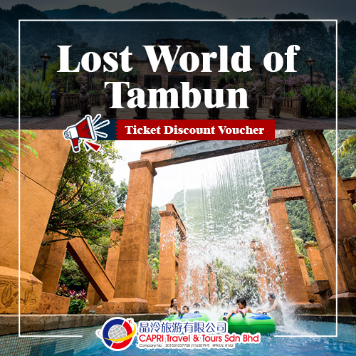 [Chat us at BUY 2 at RM180] Lost World of Tambun Discount Voucher ...