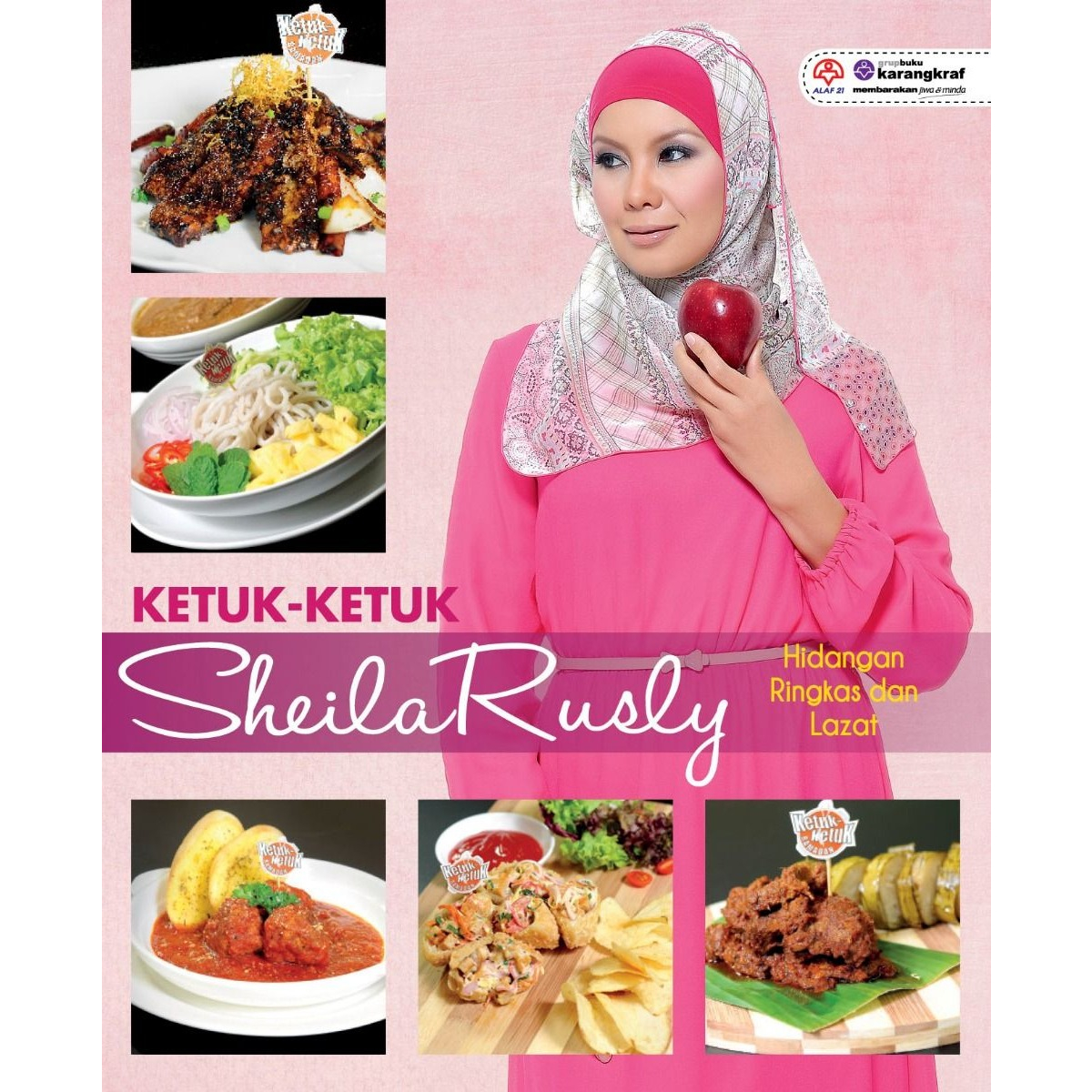 Buku Resepi / Resipi : Ketuk-Ketuk Sheila Rusly - Hidangan Ringkas Dan ...