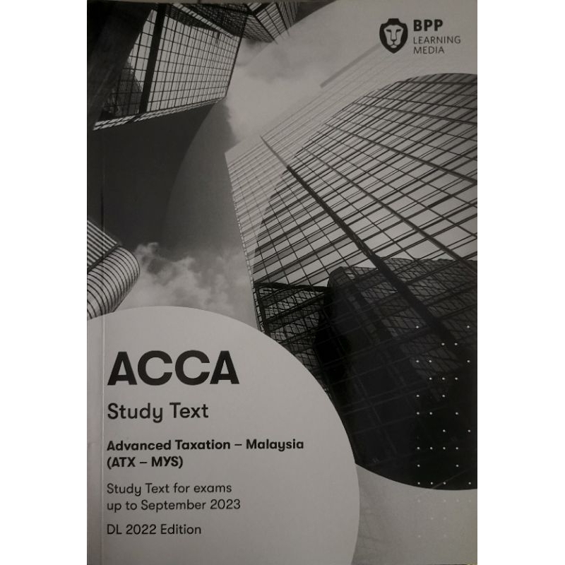 BPP book - ACCA Advanced Taxation - Malaysia -(ATX-MYS) Study Text ...