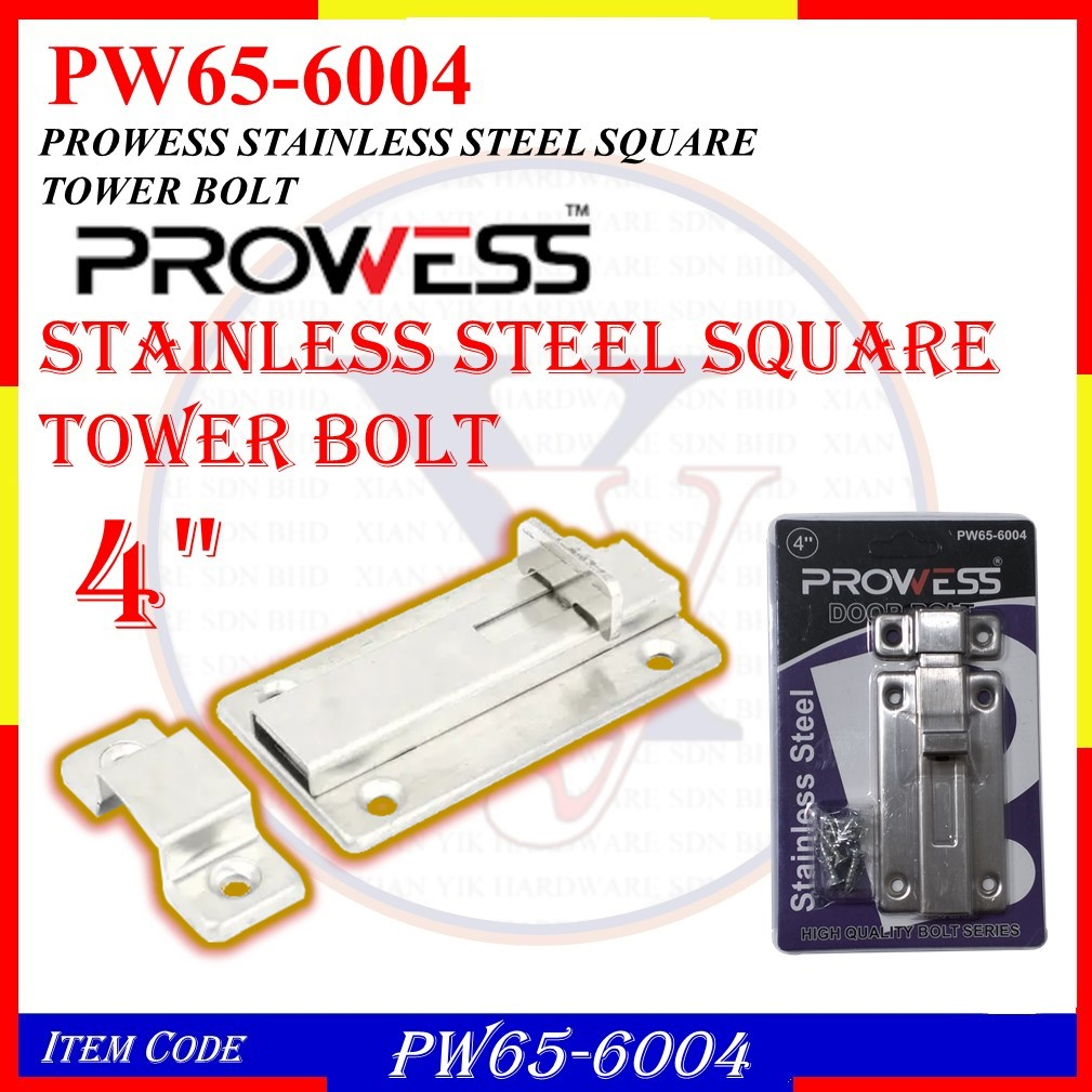 PROWESS STAINLESS STEEL SQUARE TOWER BOLT (PW65-6003 3") (PW65-6004 4 ...
