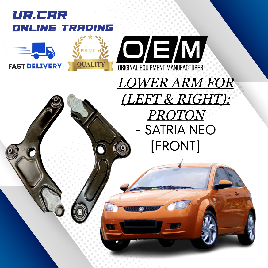 PROTON SATRIA NEO FRONT (DEPAN) LOWER ARM 100% PREMIUM QUALITY PRODUCT ...