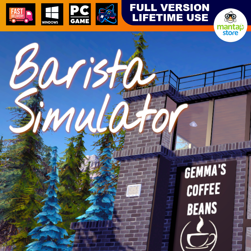 BARISTA SIMULATOR – V1.0🔥[ PC DIGITAL GAMES ]🔥[ OFFLINE ]🔥[ SIMULATOR ...