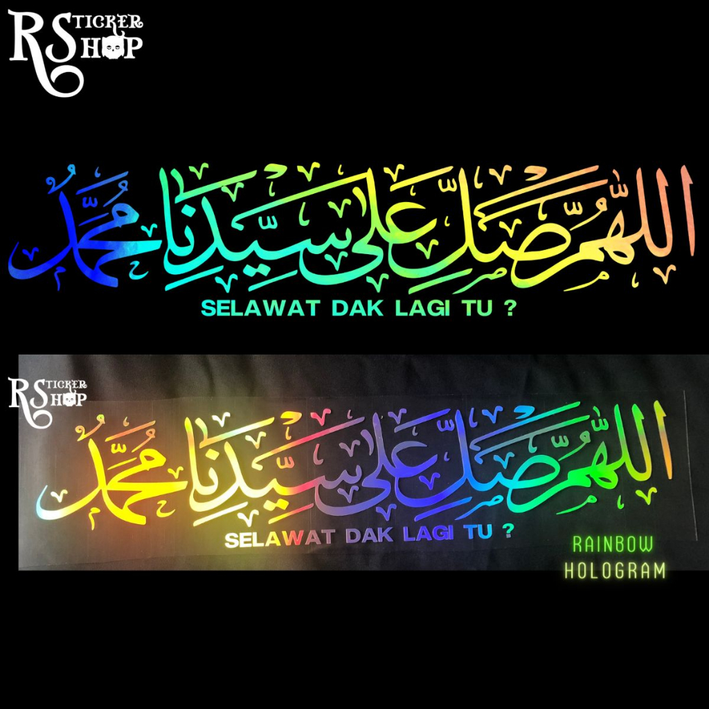 Rainbow Effect Car Sticker Selawat Dak Lagi Tu Pantul cahaya Jawi Khat ...