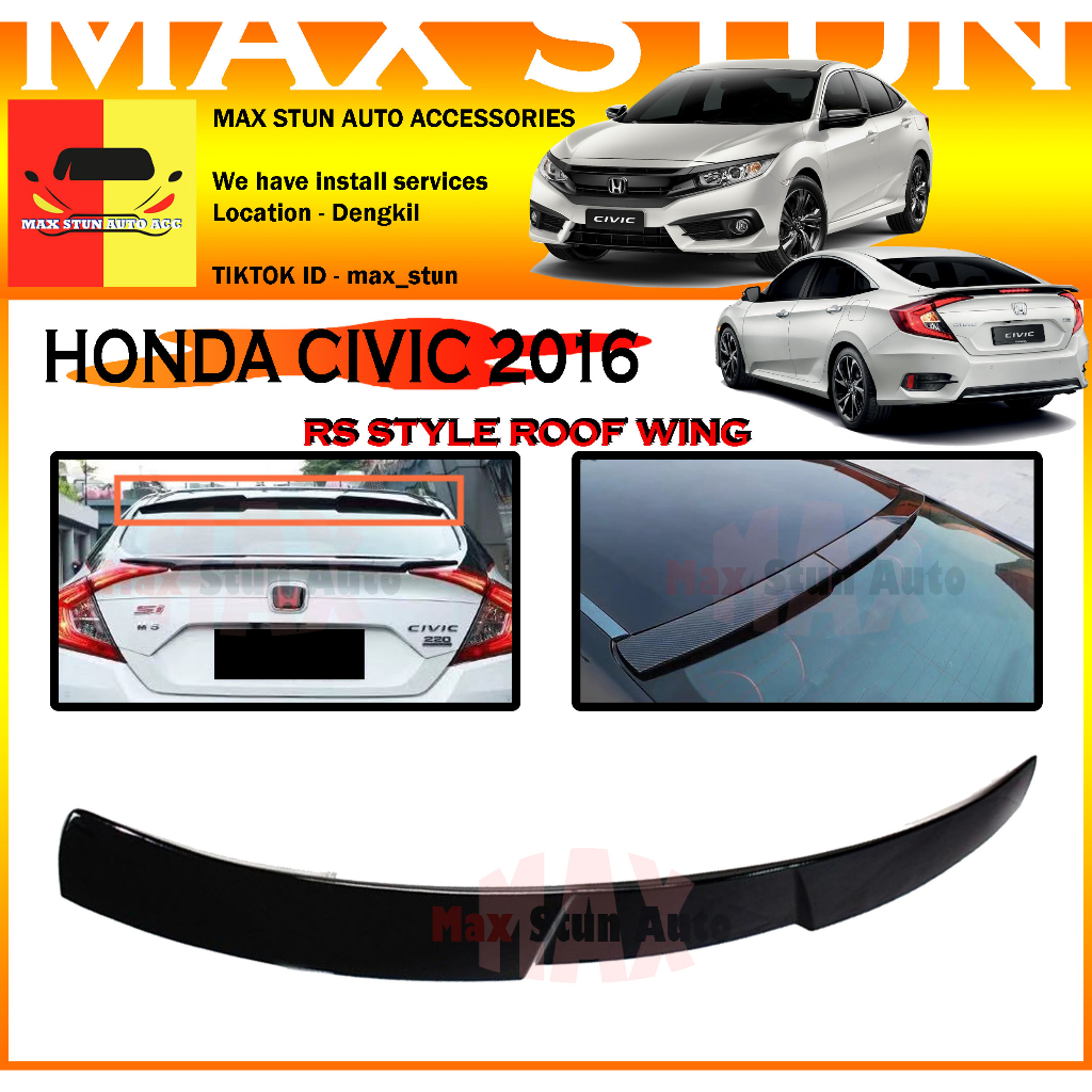 HONDA CIVIC 2016-2020 RS ROOF SPOILER RS STYLE ROOF WING GLASS SPOILER ...