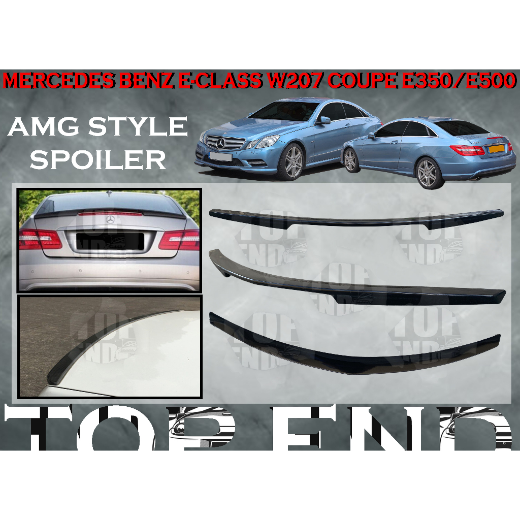MERCEDES BENZ E-CLASS W207 COUPE AMG SPOILER DUCKTAIL BZ E CLASS E ...