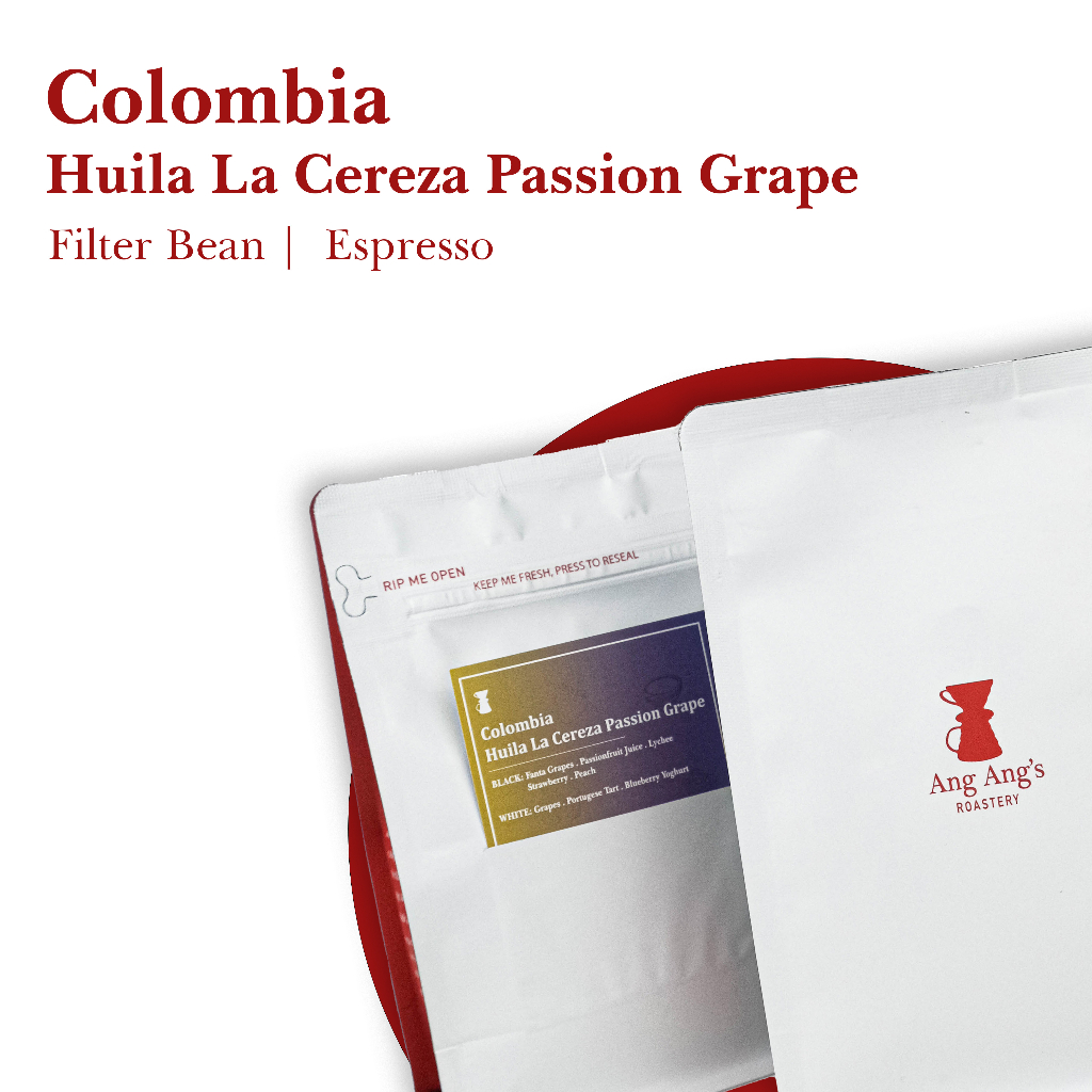 Ang Ang's Roastery "Competition Series" Single Origin Coffee Bean - Colombia La Cereza Passion ...