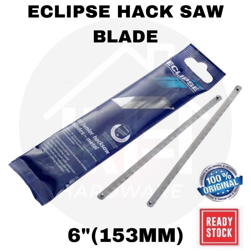 (100%ORIGINAL) 6" ECLIPSE HACK SAW BLADE | Shopee Malaysia