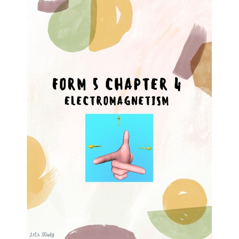 SPM Physics Form 5 Chapter 4: Electromagnetism - notes from A+ scorer ...