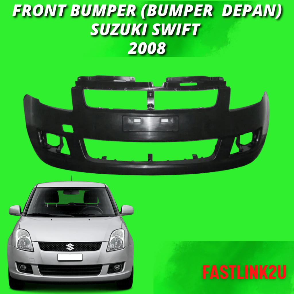 Fastlink Suzuki Swift 2008 - 2012 Front Bumper Hadapan 100% New High ...