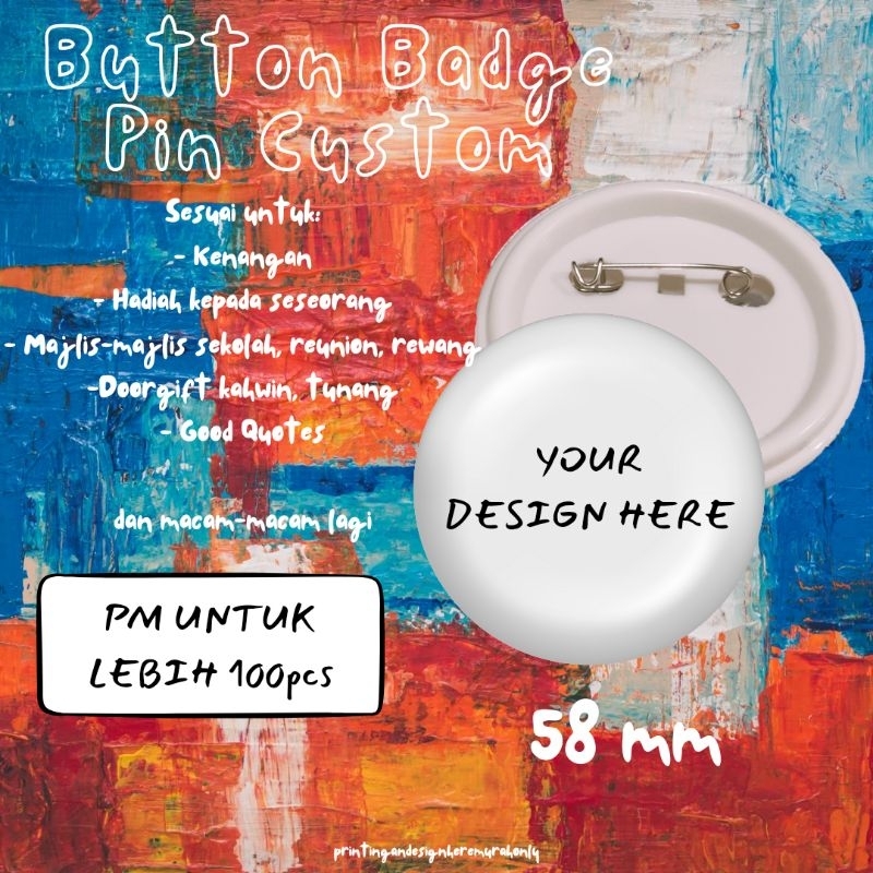 Button Badge Custom Logo Design Rewang Kahwin Aqiqah Pilihanraya ...