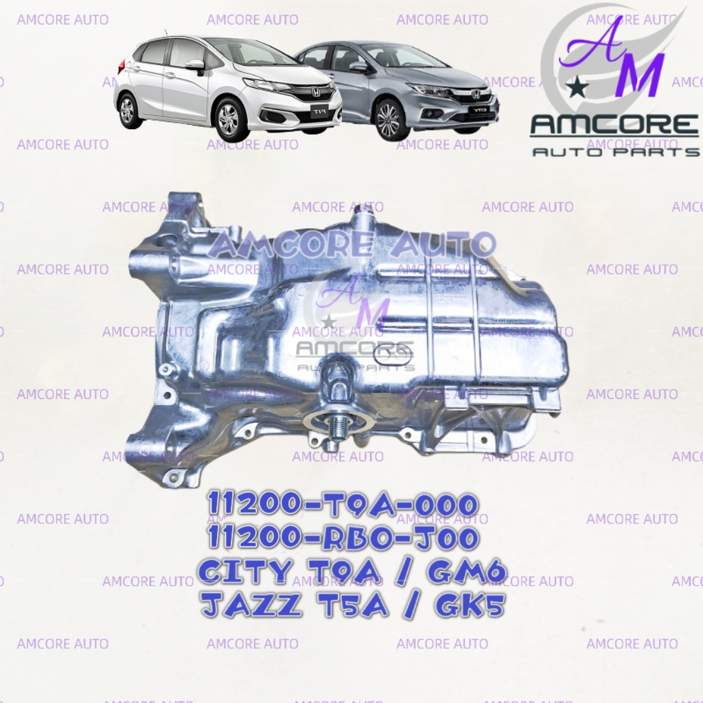 HONDA CITY GM6 T9A / JAZZ GK5 T5A - ENGINE OIL PAN OIL SUMP (11200-T9A ...