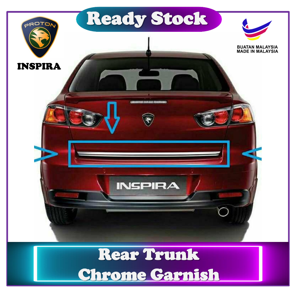 Proton Inspira 】 Rear Trunk Chrome Lining - Chrome Back Door Garnish ...
