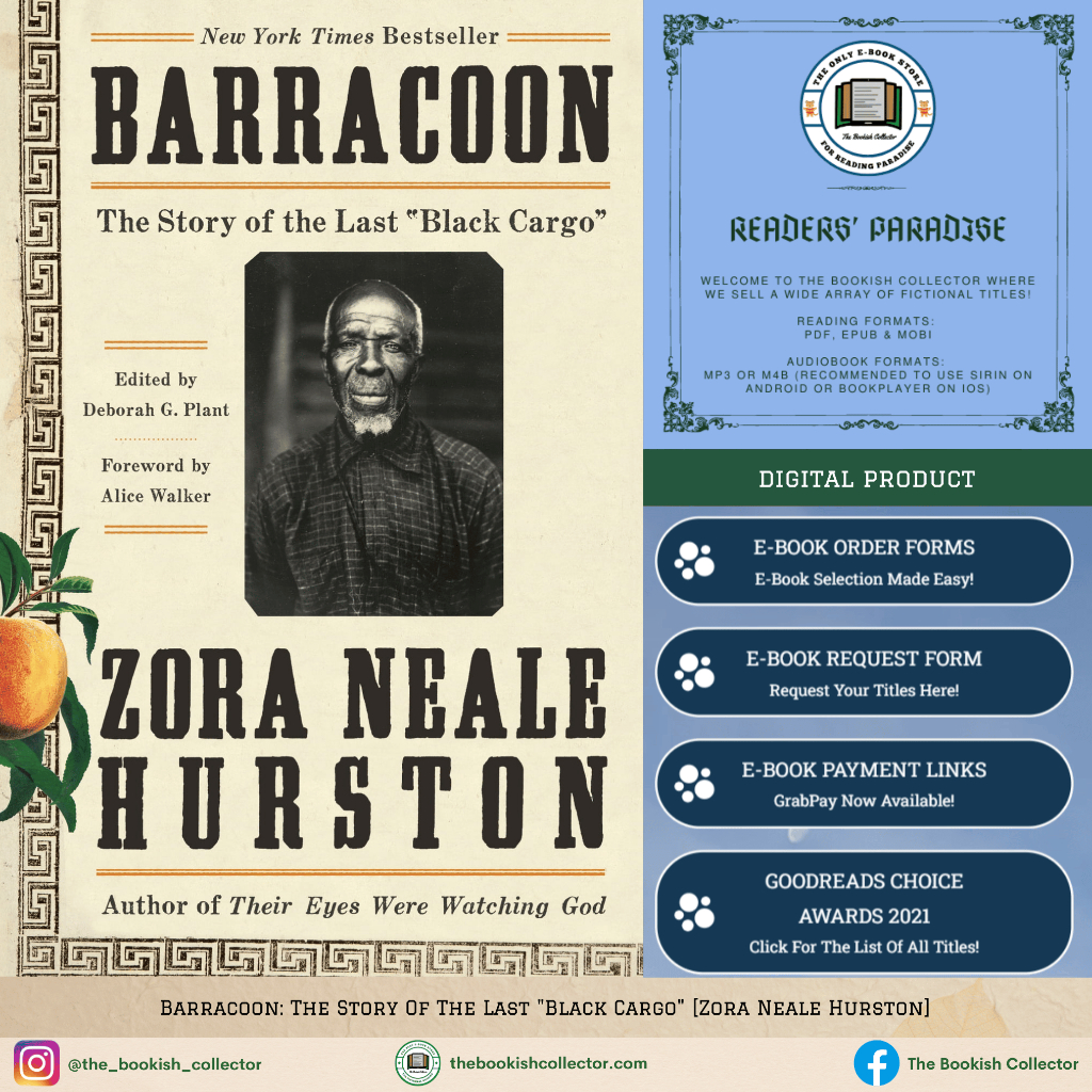 Barracoon: The Story Of The Last "Black Cargo" [Zora Neale Hurston ...