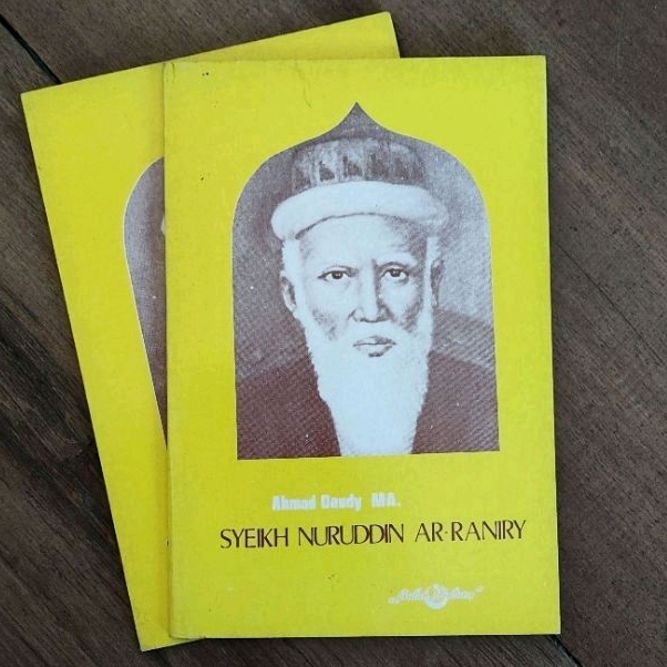 Syeikh Nuruddin ar-Raniry: Sejarah, Karya dan Sanggahan Terhadap ...