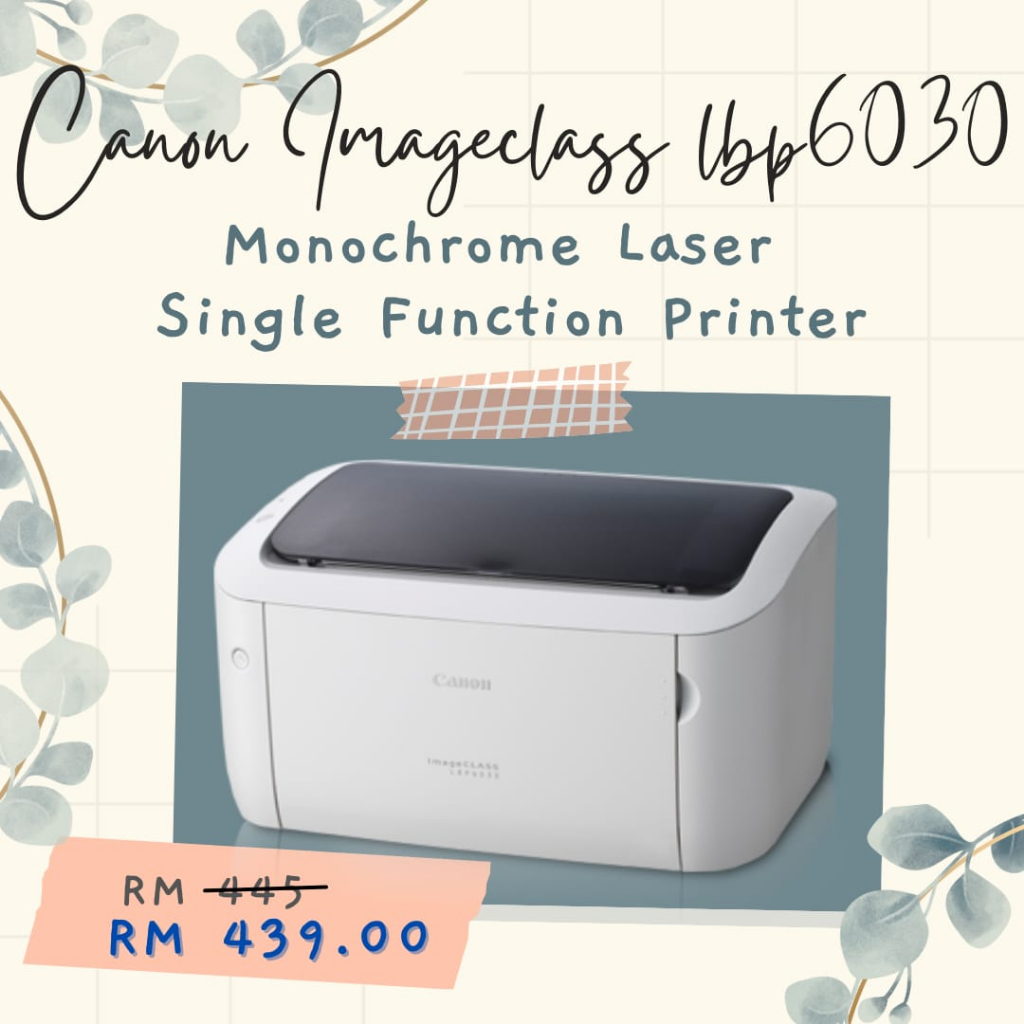 Canon imageCLASS LBP6030 Monochrome Laser Single Function Printer WITH EWALLET RM50!! | Shopee ...