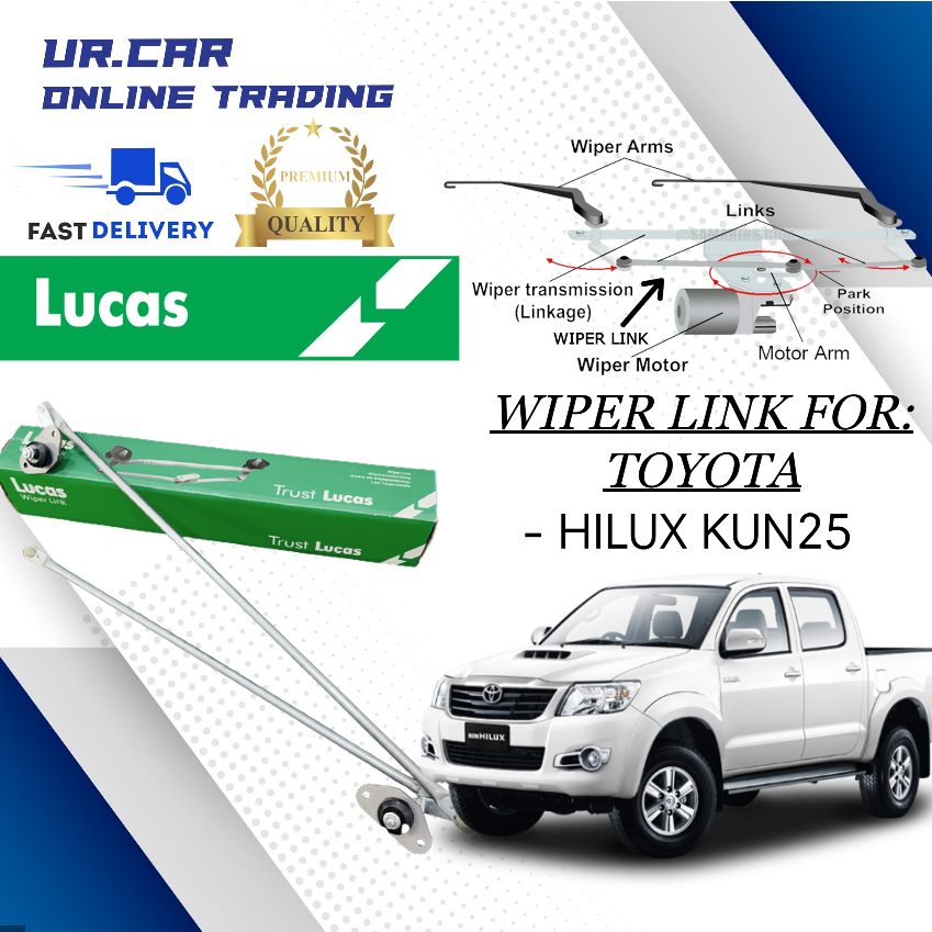 LUCAS WIPER LINK TOYOTA HILUX KUN25 100% ORIGINAL PREMIUM PRODUCT FROM ...