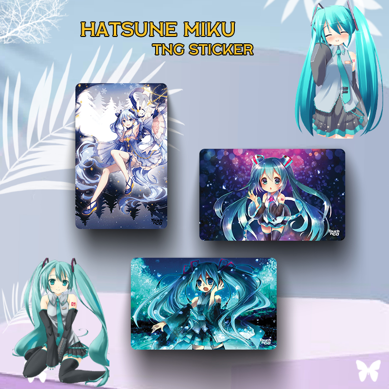 HATSUNE MIKU Tng Sticker - Touch N Go Sticker/Bank Card Sticker Cover ...